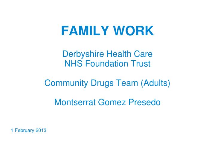 PPT - FAMILY WORK PowerPoint Presentation, free download - ID:3407871
