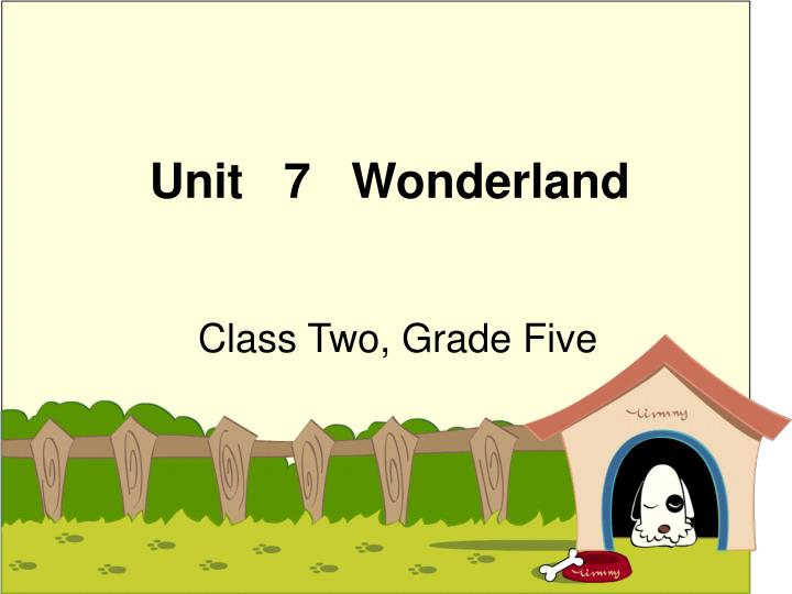 PPT - Unit 7 Wonderland PowerPoint Presentation, free download - ID:3408866