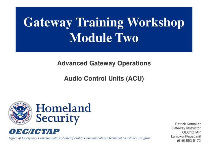 PPT - Gateway Training Workshop Module Two PowerPoint Presentation ...
