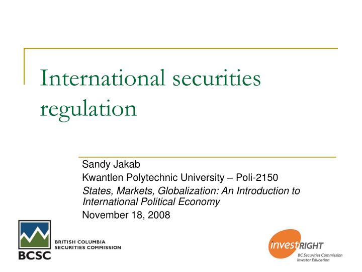 PPT - International securities regulation PowerPoint Presentation, free ...