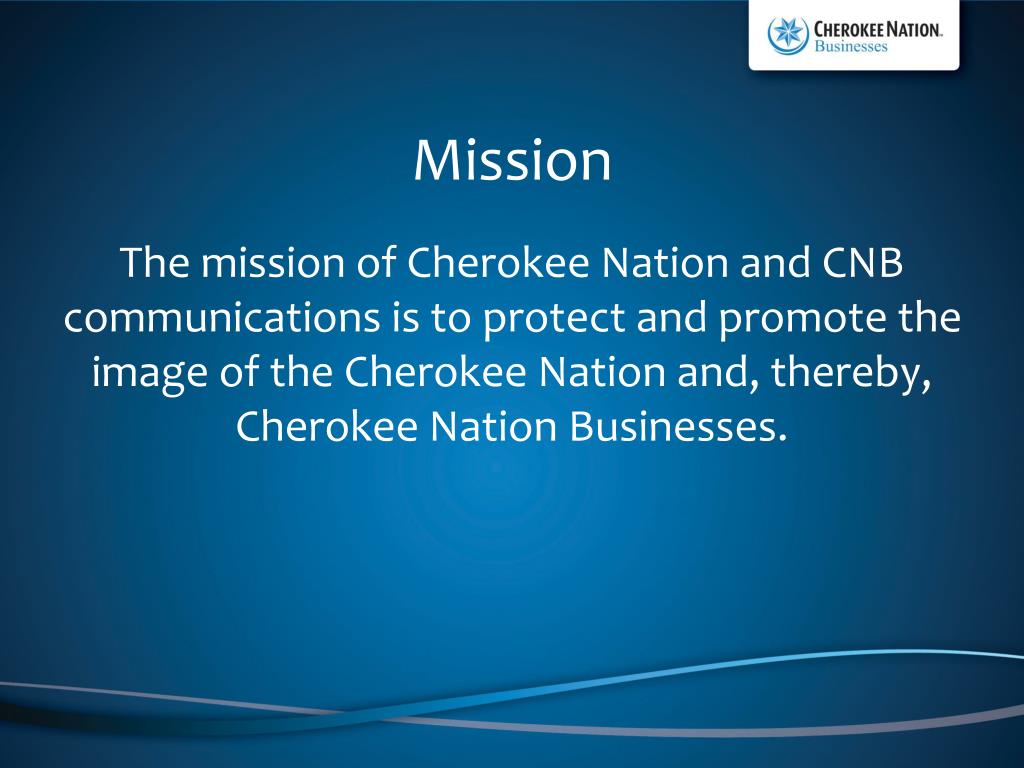 PPT - Cherokee Nation & Cherokee Nation Businesses Communications ...