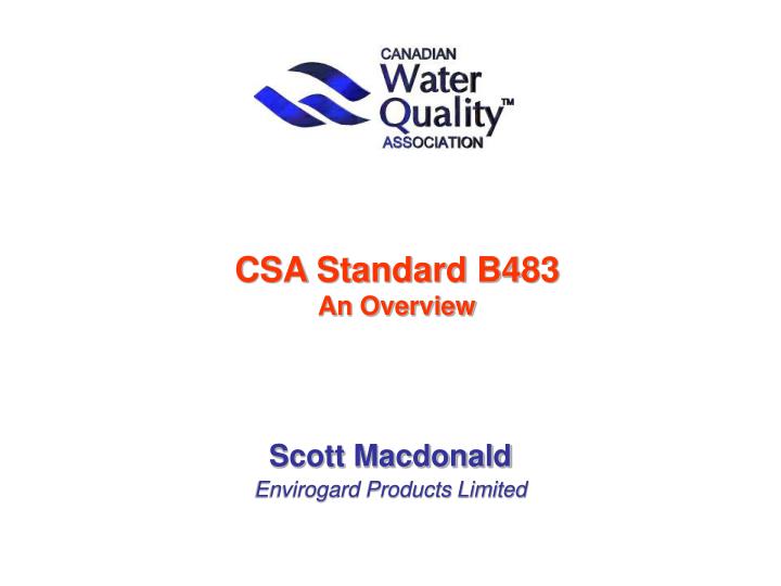 PPT - CSA Standard B483 An Overview PowerPoint Presentation, free download - ID:3410469