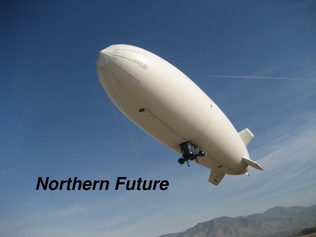 PPT - The Future for Transport to Canada’s North: Airships and Other ...