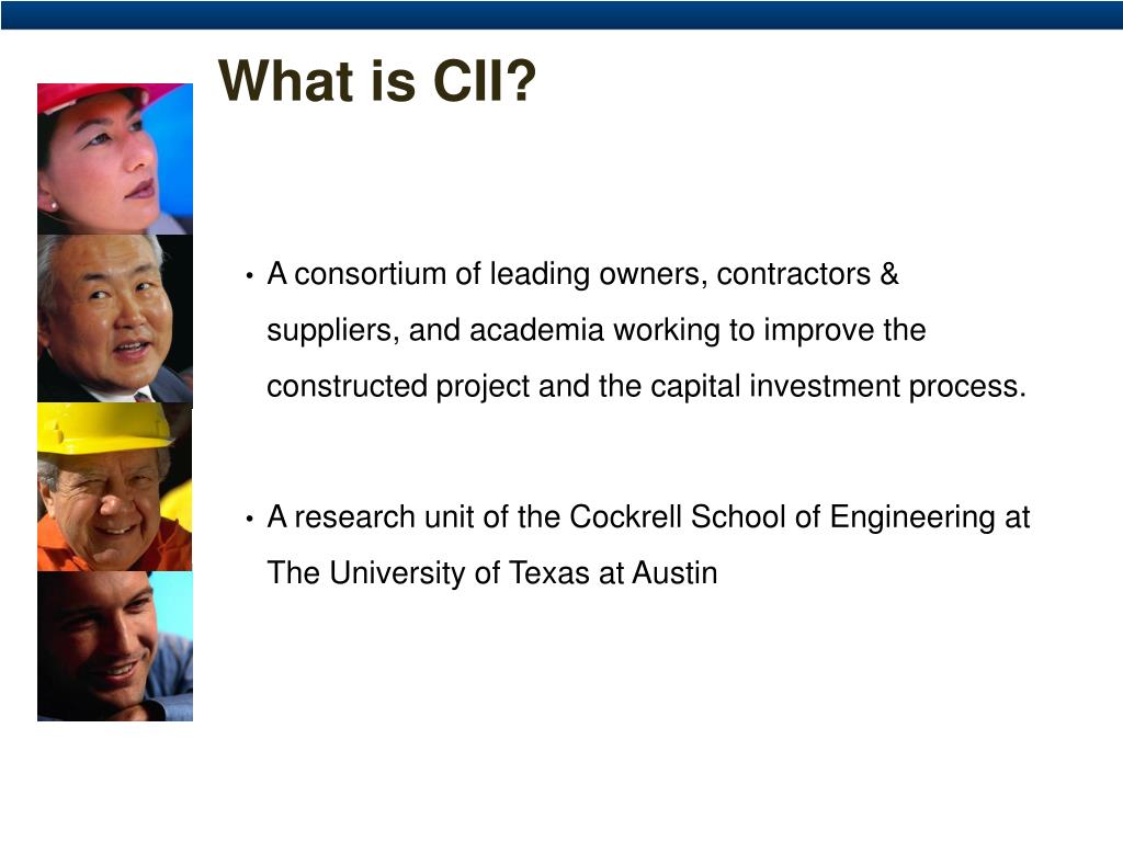PPT - CII: An Introduction CMAA Owners’ Forum May 2, 2010 Atlanta ...