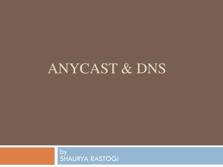 PPT - Anycast & dns PowerPoint Presentation, free download - ID:3412680
