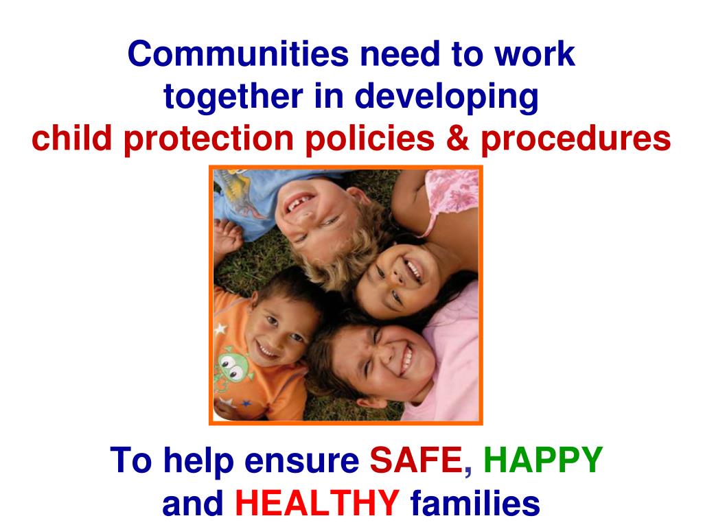PPT - Child Protection Policy A Collaborative Approach October 2013 ...