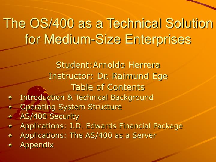 PPT - The OS/400 as a Technical Solution for Medium-Size Enterprises ...