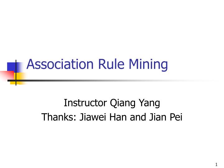 PPT - Association Rule Mining PowerPoint Presentation, free download ...