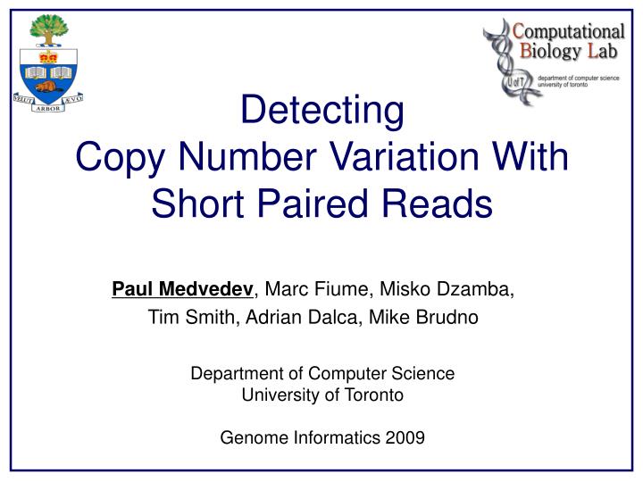 PPT - Detecting Copy Number Variation With Short Paired Reads PowerPoint Presentation - ID:3413724