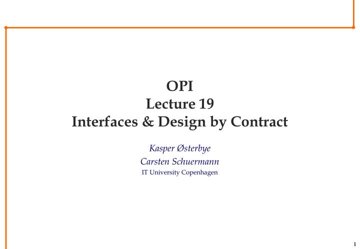 PPT - OPI Lecture 19 Interfaces & Design by Contract PowerPoint ...