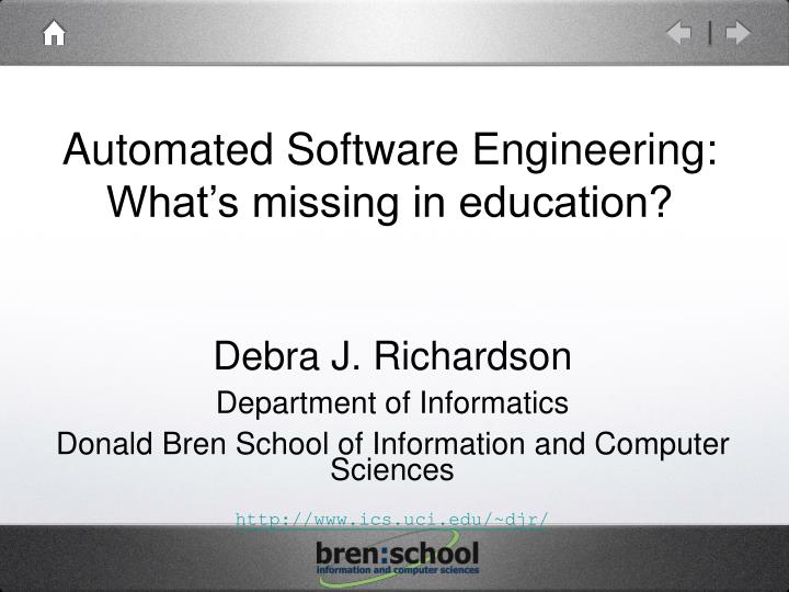 PPT - Automated Software Engineering: What’s missing in education ...