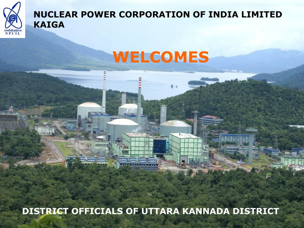 PPT - NUCLEAR POWER CORPORATION OF INDIA LIMITED KAIGA PowerPoint ...