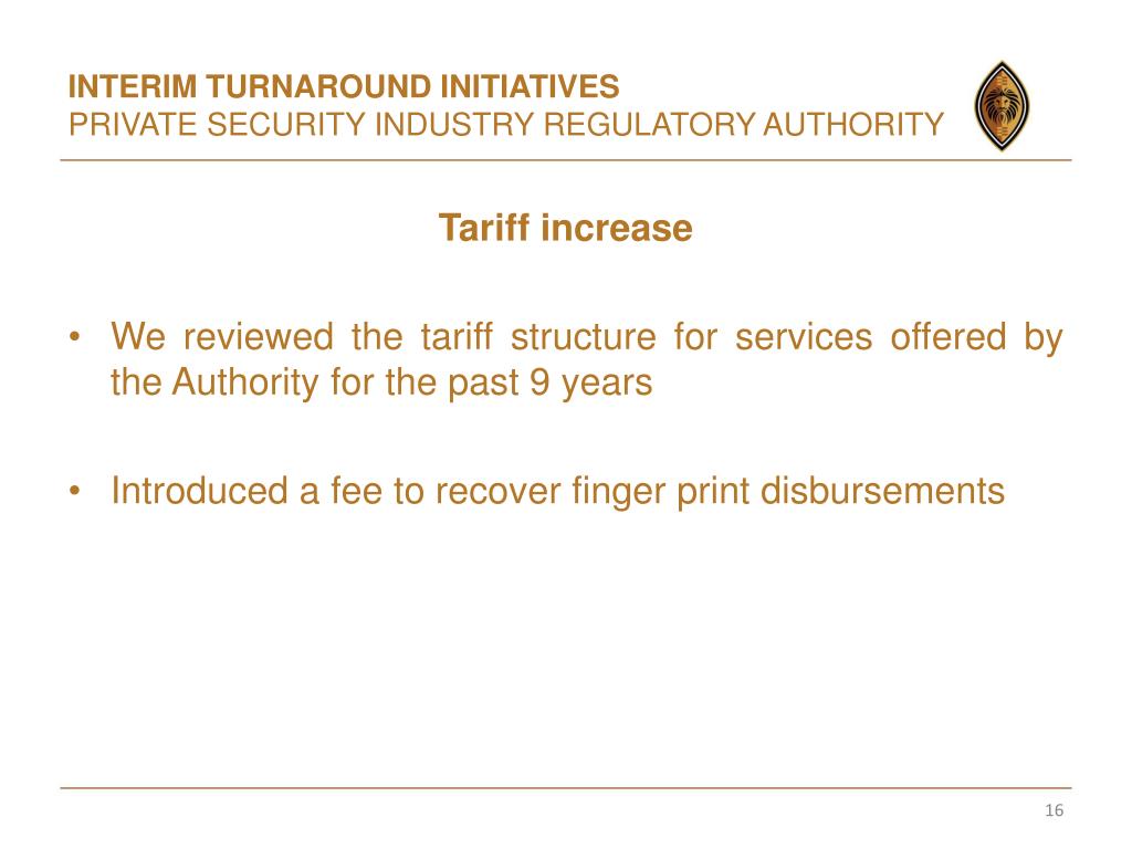 PPT - PSIRA TURNAROUND STRATEGIES PRIVATE SECURITY INDUSTRY REGULATORY ... PPT - PSIRA TURNAROUND STRATEGIES PRIVATE SECURITY INDUSTRY REGULATORY ...