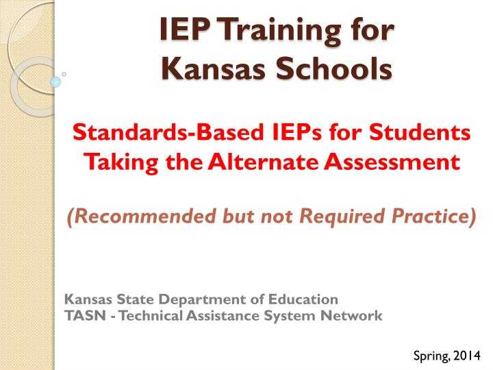 PPT - IEP Training for Kansas Schools PowerPoint Presentation, free ...