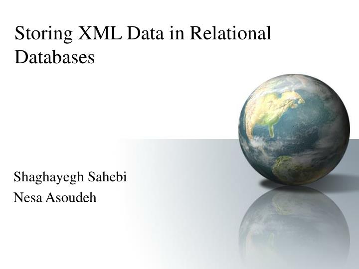 Ppt Storing Xml Data In Relational Databases Powerpoint Presentation Id 3416136