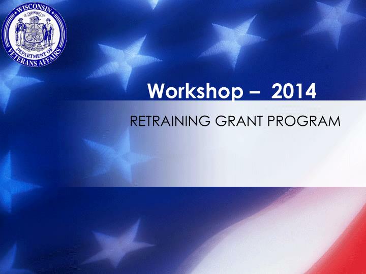 PPT - RETRAINING GRANT PROGRAM PowerPoint Presentation, free download ...