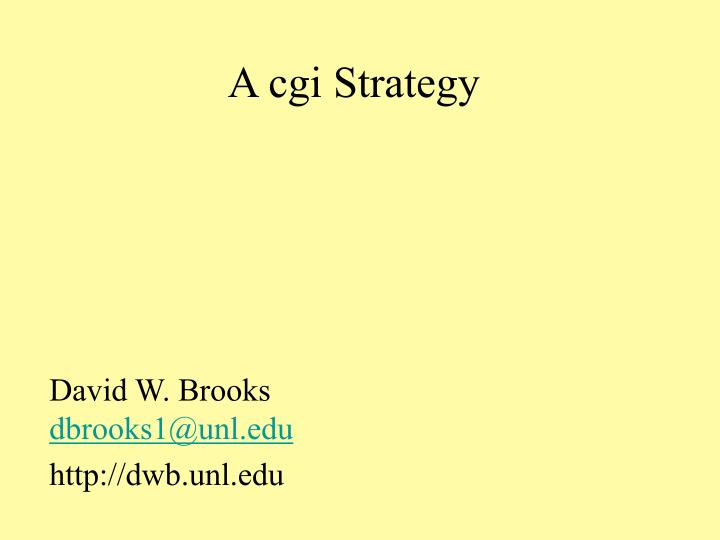 PPT - A cgi Strategy PowerPoint Presentation, free download - ID:3417126