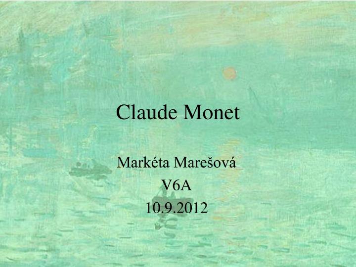 PPT - Claude Monet PowerPoint Presentation, free download - ID:3417246