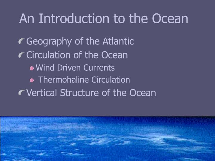 PPT - An Introduction to the Ocean PowerPoint Presentation, free ...