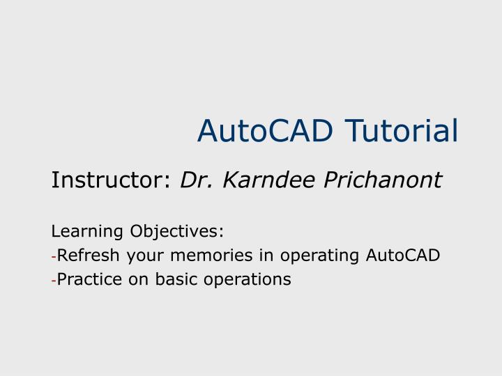 PPT - AutoCAD Tutorial PowerPoint Presentation, free download - ID:3417825