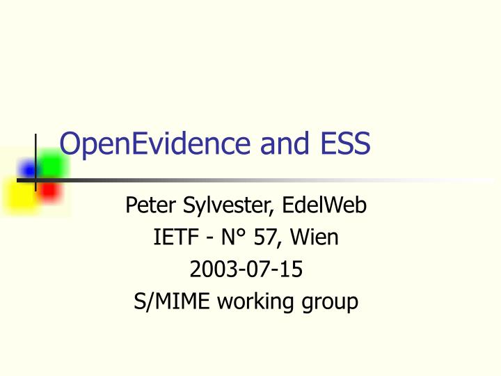 PPT - OpenEvidence and ESS PowerPoint Presentation, free download - ID ...