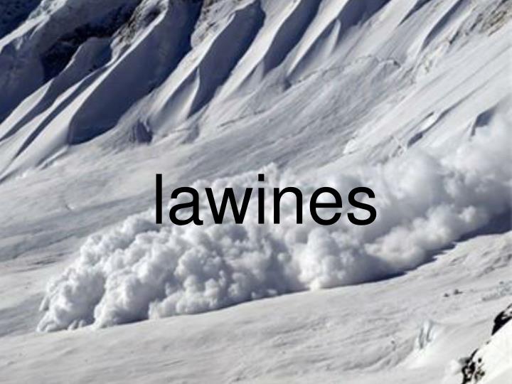 PPT - lawines PowerPoint Presentation, free download - ID:3417889