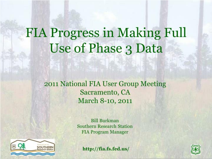 PPT - FIA Progress in Making Full Use of Phase 3 Data PowerPoint ...