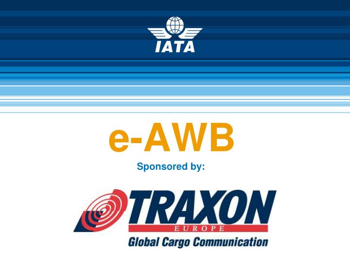 PPT - e-AWB PowerPoint Presentation, free download - ID:3418305