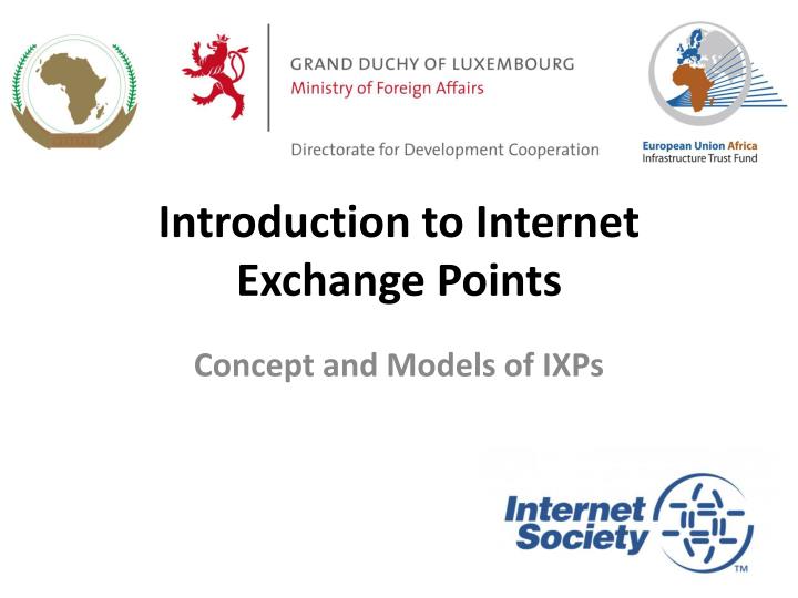 PPT - Introduction to Internet Exchange Points PowerPoint Presentation ...
