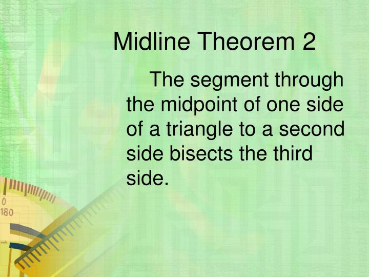 PPT - Midline Theorem and Related Theorems PowerPoint Presentation - ID ...