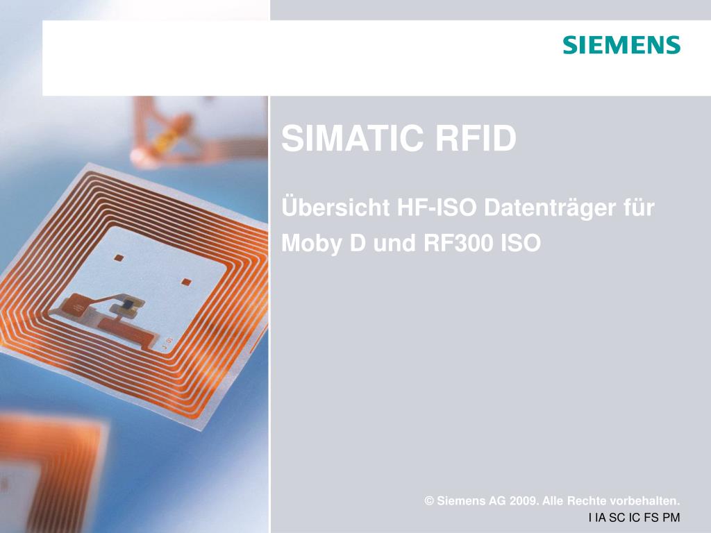 PPT - SIMATIC RFID Übersicht HF-ISO Datenträger für Moby D und RF300 ...