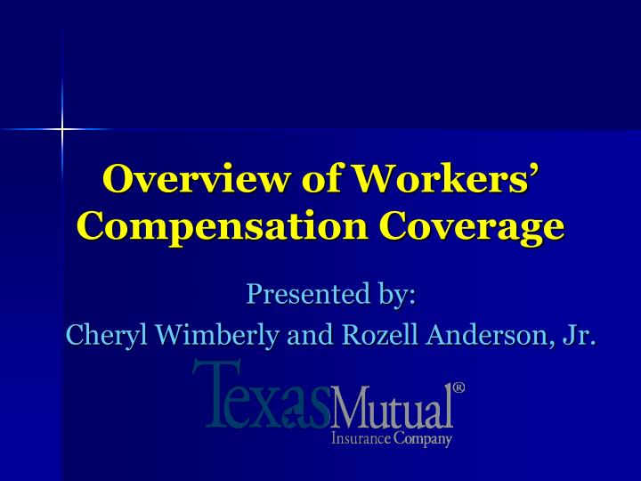 PPT - Overview of Workers’ Compensation Coverage PowerPoint ...