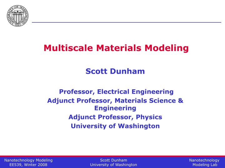 PPT - Multiscale Materials Modeling PowerPoint Presentation, free ...