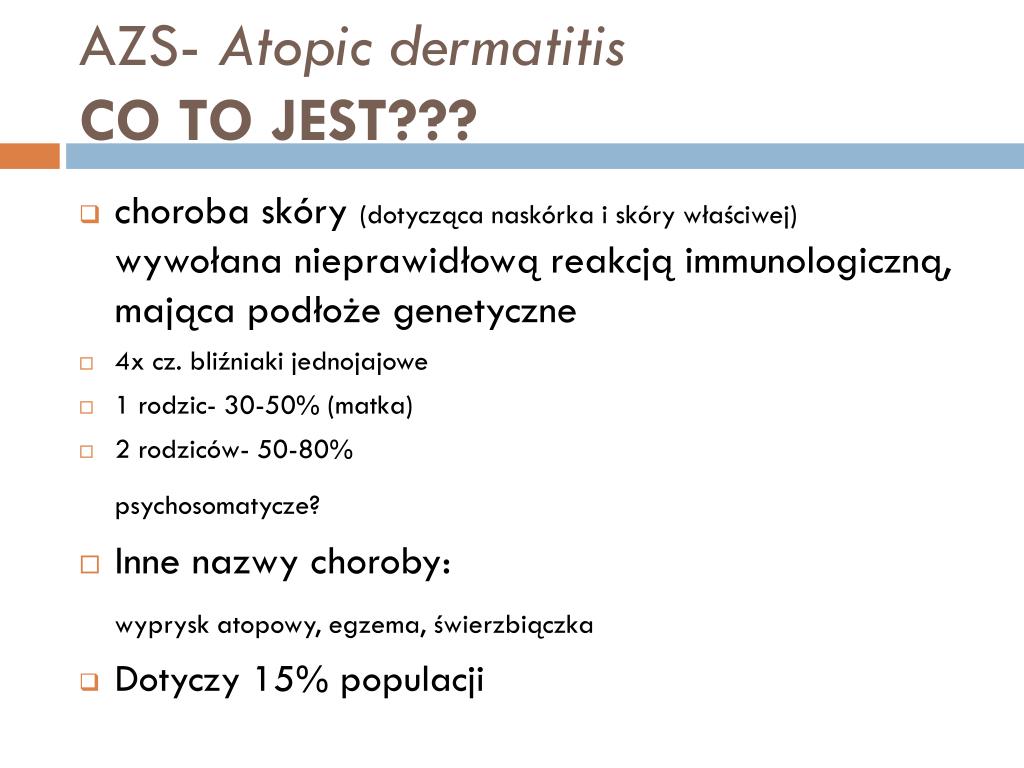 PPT - AZS- Atopowe Zapalenie Skóry u dzieci PowerPoint Presentation ...