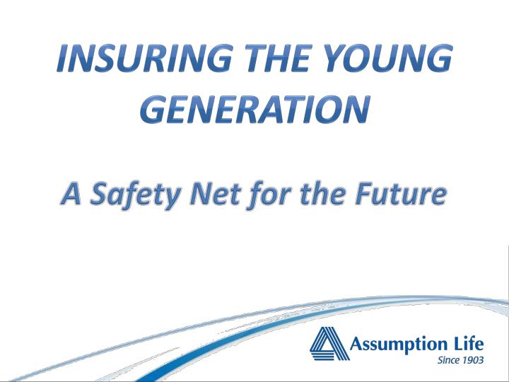 PPT - A Safety Net for the Future PowerPoint Presentation, free ...
