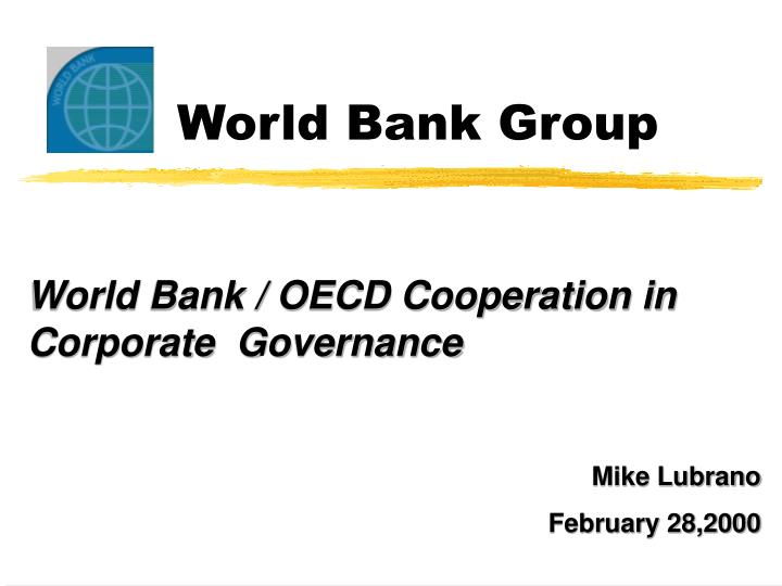 PPT - World Bank Group PowerPoint Presentation, free download - ID:3421114