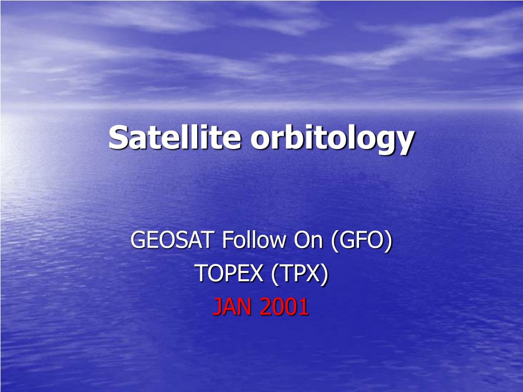 PPT - Navy Altimetry & NOWCAST/FORECAST Sensitivity in Undersea Warfare ...
