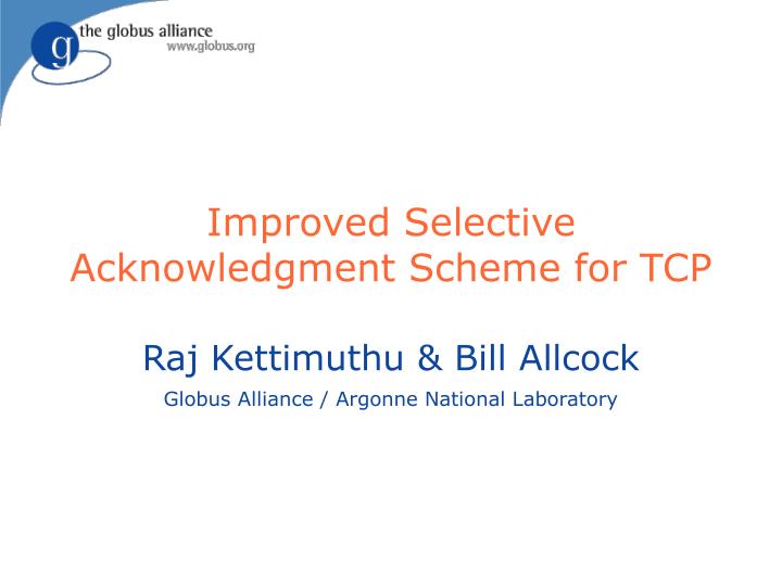 PPT - Improved Selective Acknowledgment Scheme for TCP PowerPoint Presentation - ID:3421757