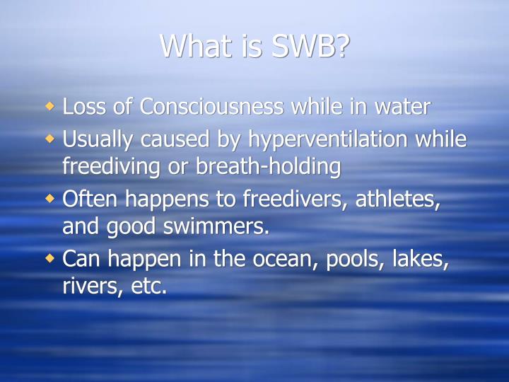 PPT - SWB Shallow Water Blackout PowerPoint Presentation - ID:3421843