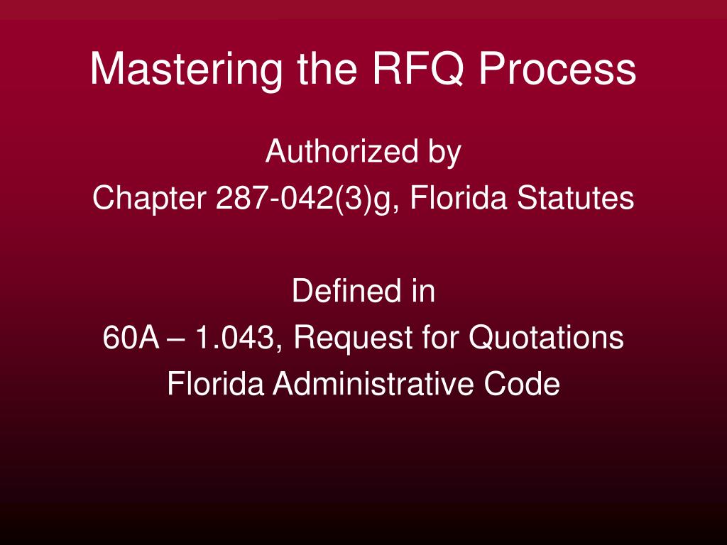 PPT - MASTERING THE RFQ PROCESS Genanne Wilson, DJJ Stu Potlock, DMS ...