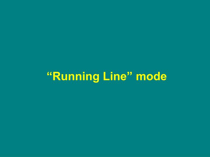PPT - “Running Line” mode PowerPoint Presentation, free download - ID ...