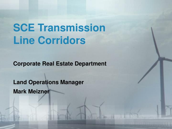 PPT - SCE Transmission Line Corridors PowerPoint Presentation, free ...
