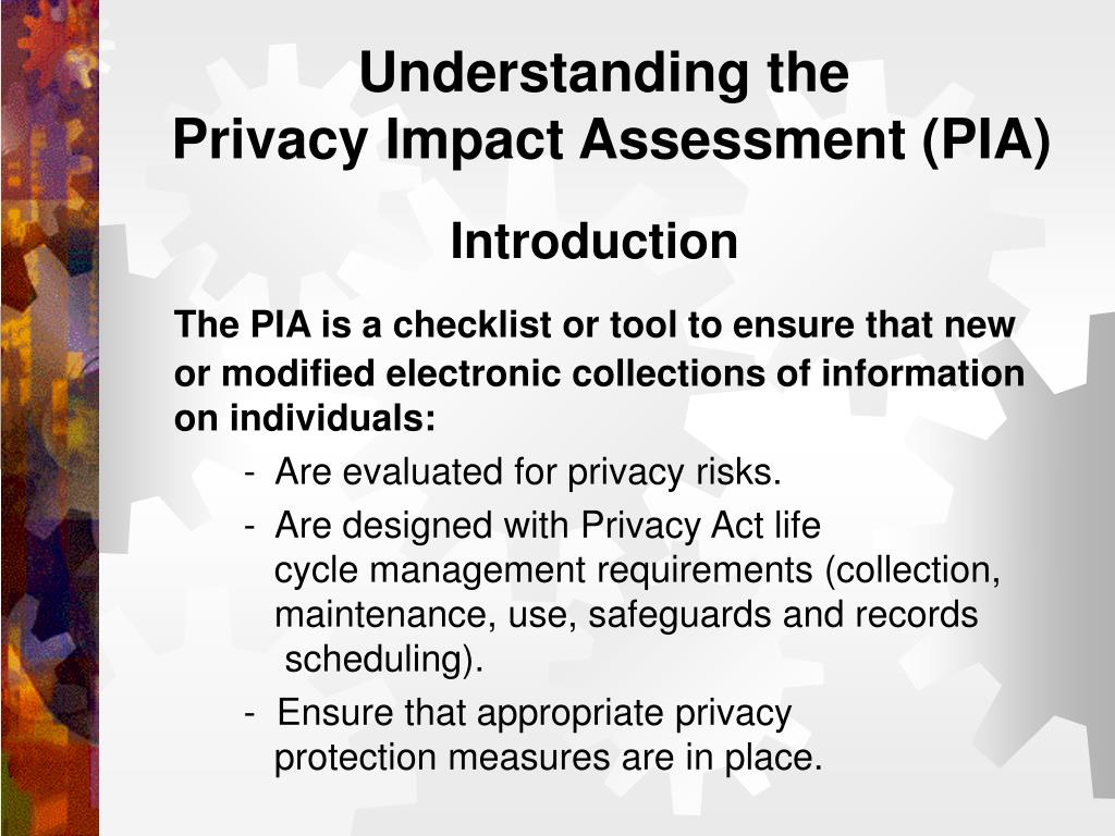 Ppt Understanding The Privacy Impact Assessment Pia Powerpoint