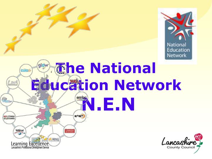PPT - The National Education Network N.E.N PowerPoint Presentation ...