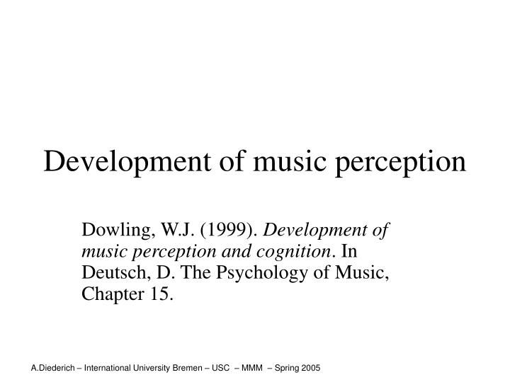 PPT - Development of music perception PowerPoint Presentation, free ...
