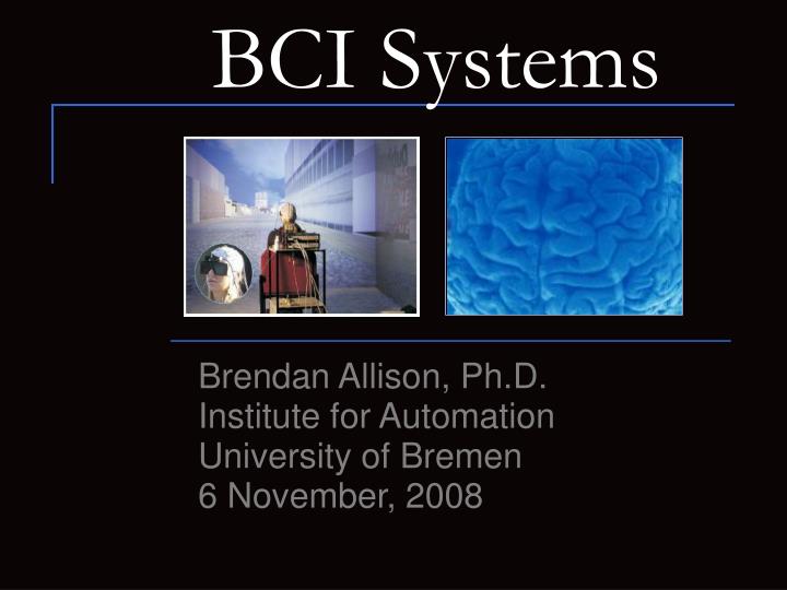 PPT - BCI Systems PowerPoint Presentation, free download - ID:3424196