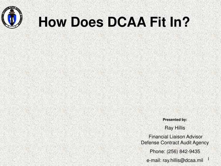 PPT - How Does DCAA Fit In? PowerPoint Presentation, free download - ID ...