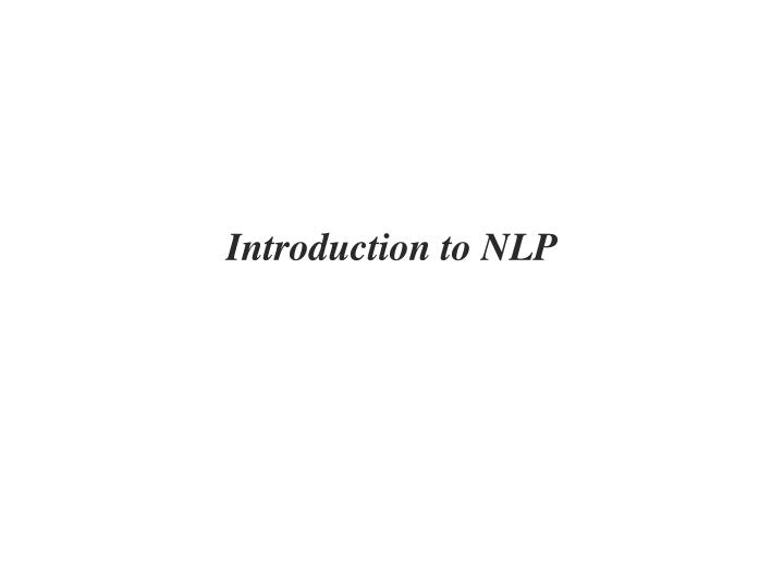 PPT - Introduction to NLP PowerPoint Presentation, free download - ID ...