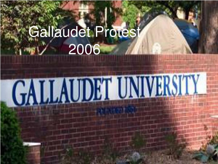 PPT - Gallaudet Protest 2006 PowerPoint Presentation, free download ...