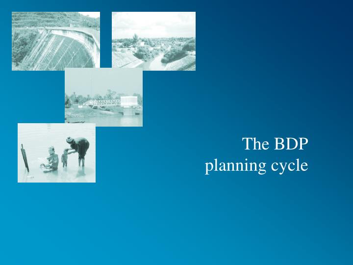 PPT - The BDP planning cycle PowerPoint Presentation, free download ...